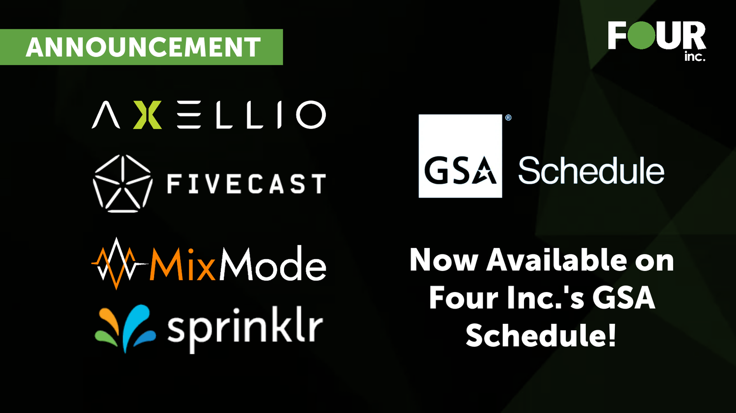 Four Inc. Expands GSA Schedule with Strategic Partners Axellio, MixMode ...