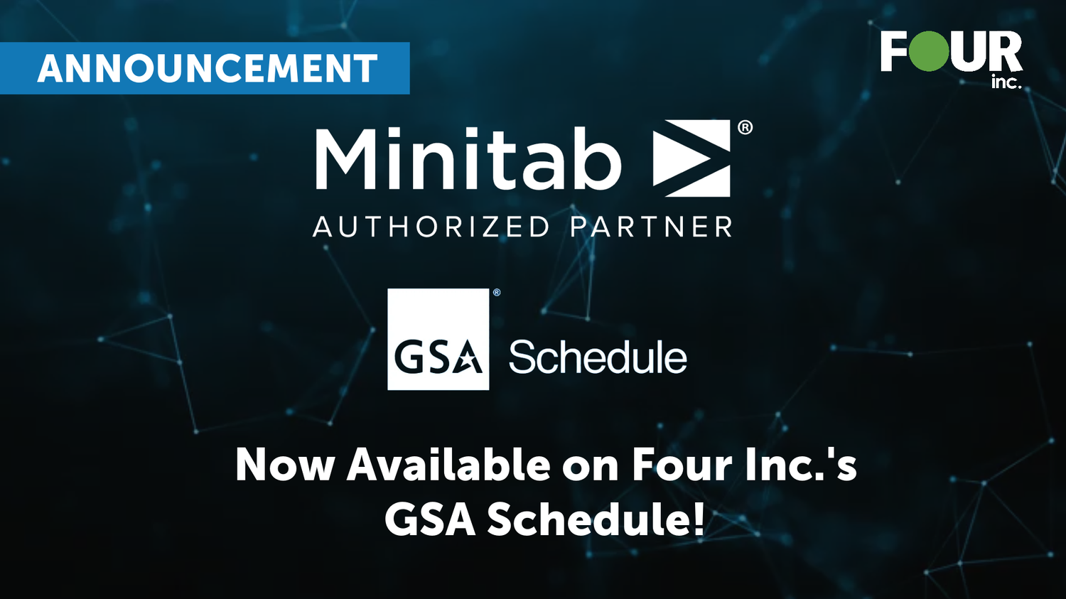Four Inc. Welcomes Minitab to GSA Schedule, Expanding Data Analytics Solutions for Government ...
